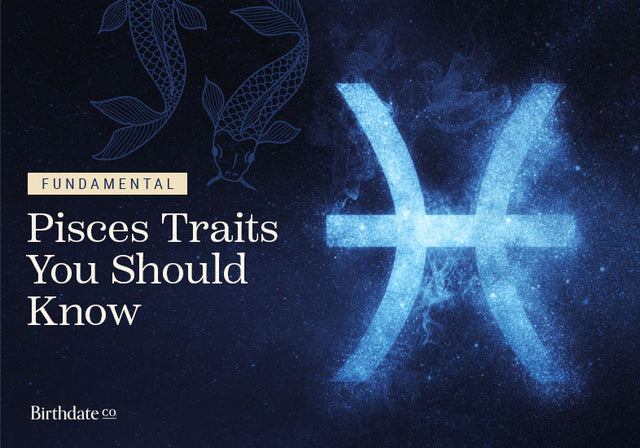 Fundamental Pisces Traits You Should Know – Birthdate Co.